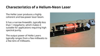 Helium-Neon Laser.pptx fjsjfjrjxmcmfdmjj | PPTX