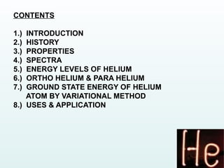 heliumAtomandItsSpectra-161013073635.pptx