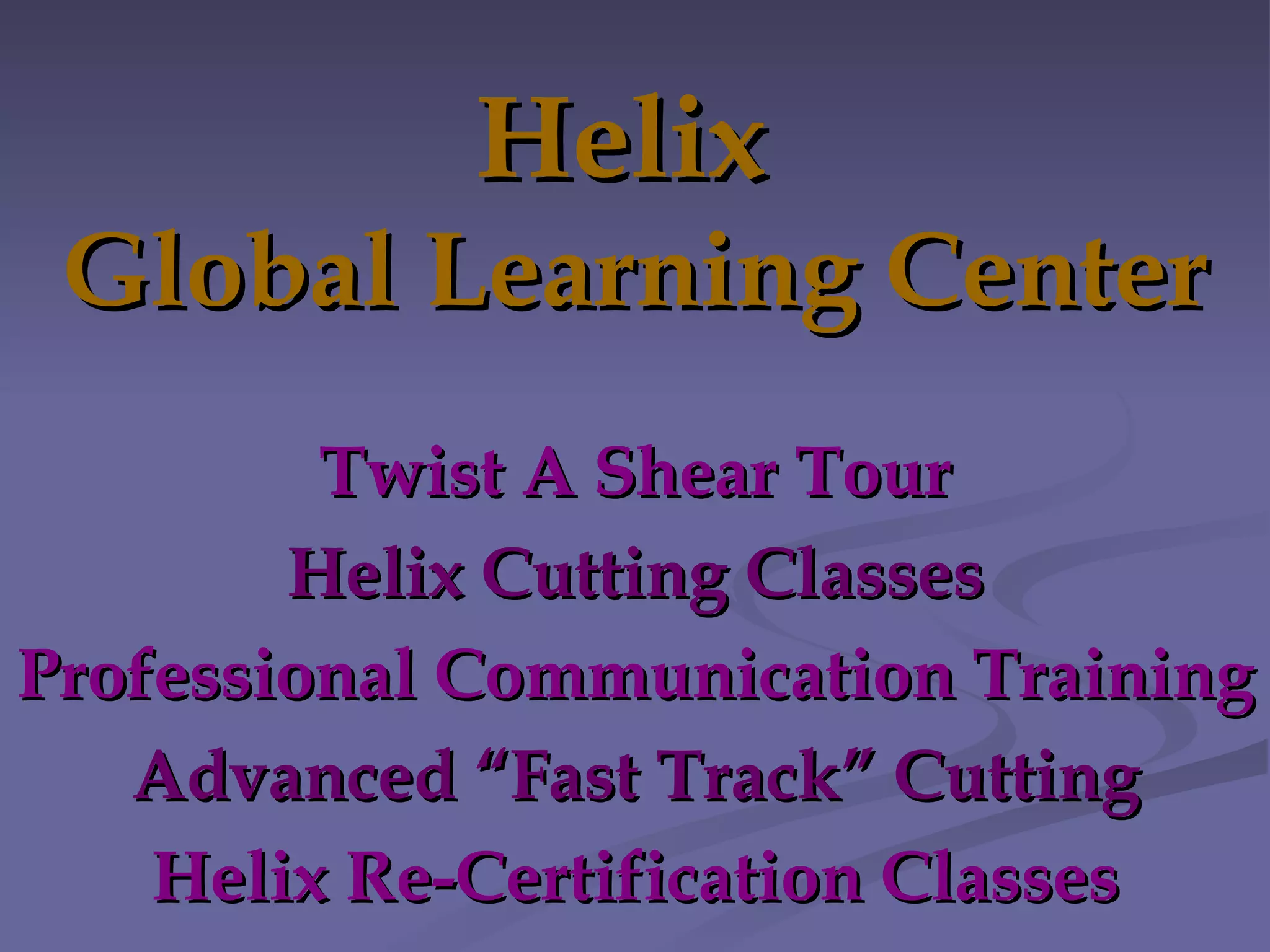 Helix Global Learning Center3 | PPT