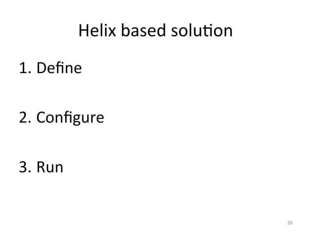 Apache Helix presentation at Vmware | PPT