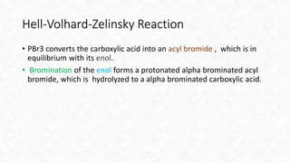 Hell volhard-zelinski reaction | PPTX