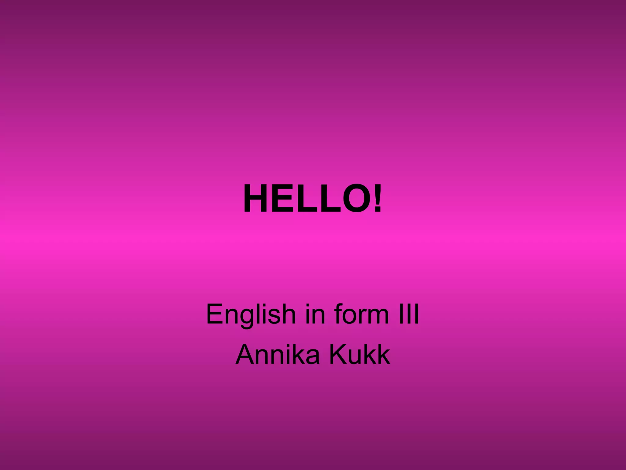 Hello!! | PPT