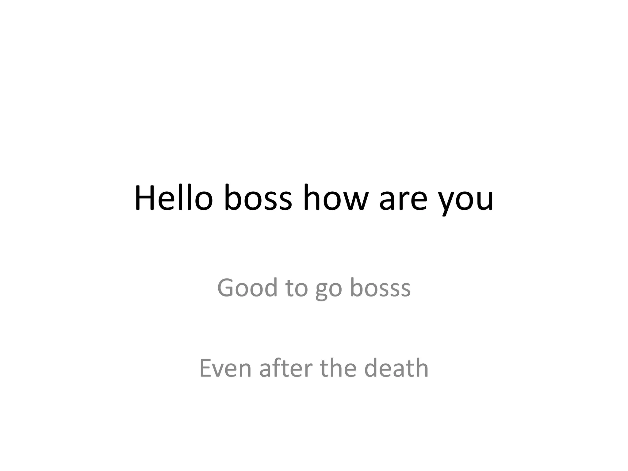 Hello Boss How Are You | PPTX