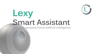 Smart assistant Lexy | PPT