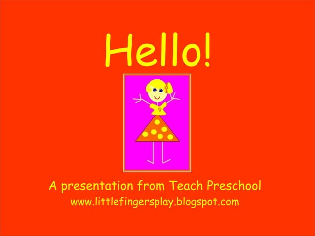 Preschool: Hello And How Are You | PPT | Daycare and Pre-School | Parenting