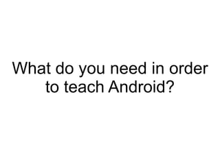 Introduction To Android For Beginners. | PPTX