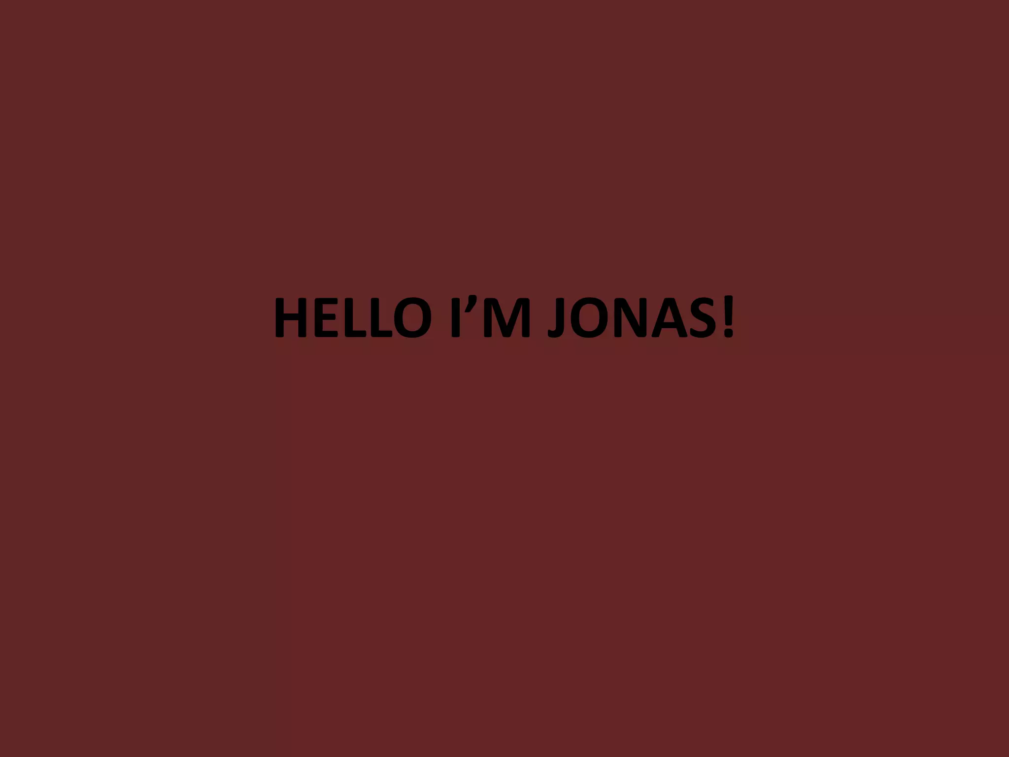 Hello i’m Jonas | PPT