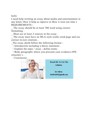 helloI need help writting an essay about media and entertainment i.docx