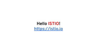 Hello istio | PPT