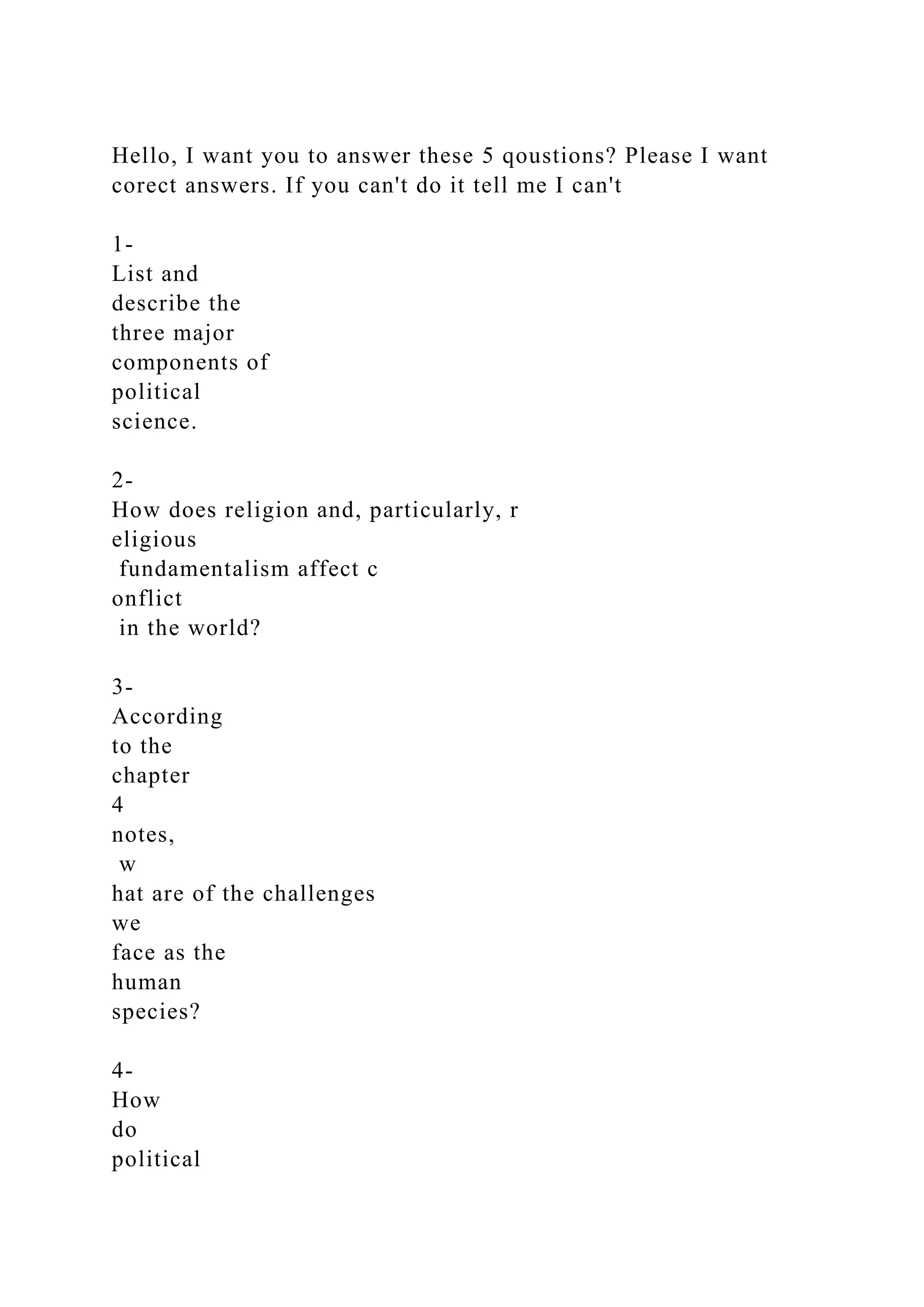 Hello, I want you to answer these 5 qoustions Please I want corect .docx