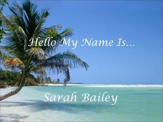 Hello my name is, bailey | PPTX | Graduation | Personal Celebrations ...