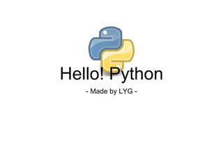 Hello python 오리엔테이션(파이썬 스터디, 발표자료) | PPT