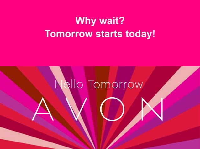 Hello Tomorrow Join Avon Today English | PPT