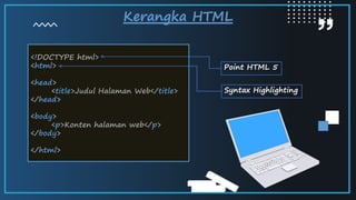 HTML Dasar : #2 Hello World | PPT