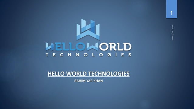 Hello world technologies | PPTX | Web Development | Internet