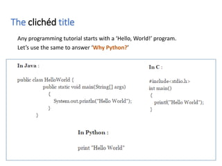 Hello World! with Python | PPTX | Programming Languages | Computing