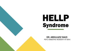 Diagnosis and Management of HELLP syndrome in pregnancy | PPT