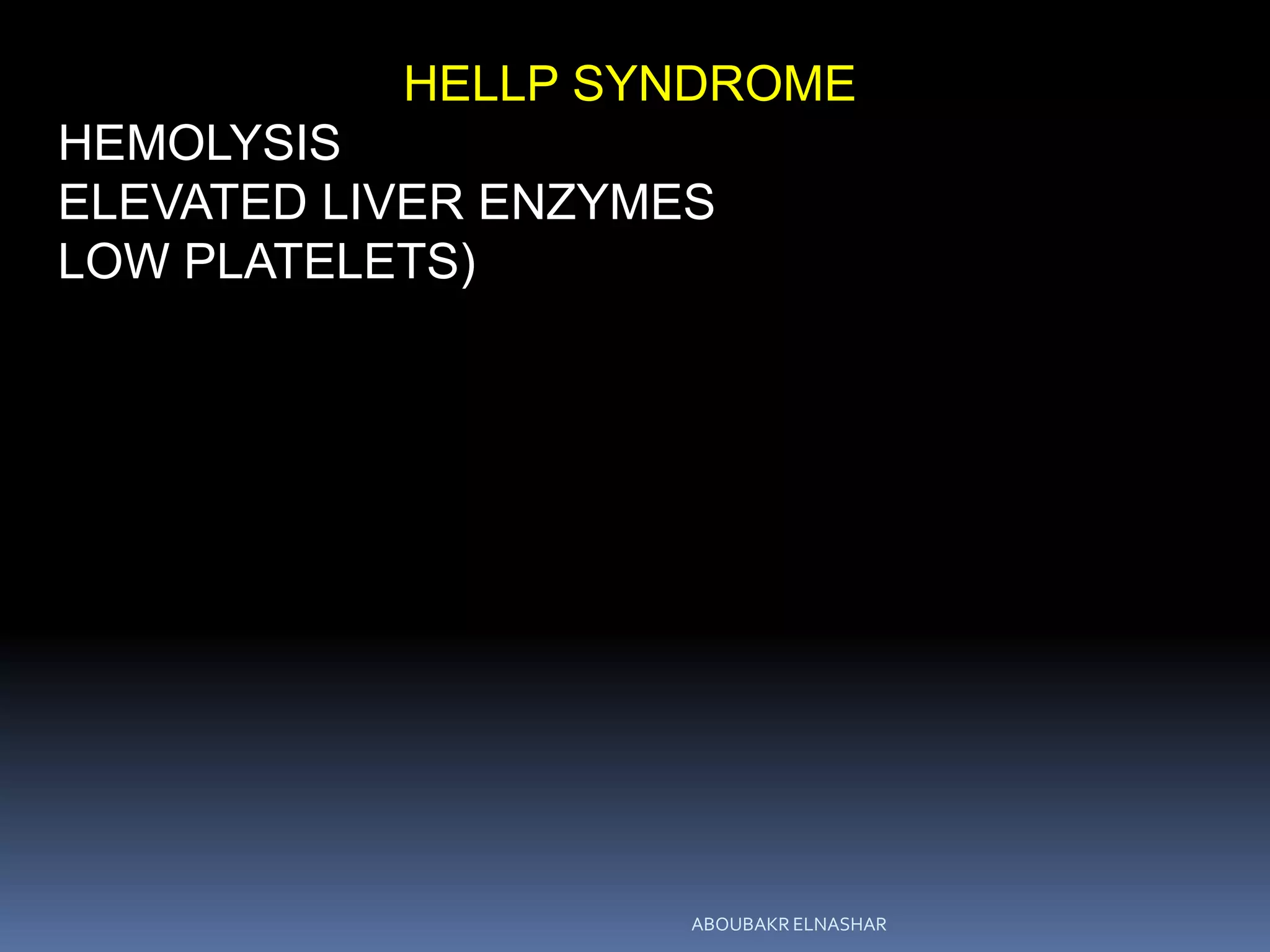 HELLP SYNDROME | PDF