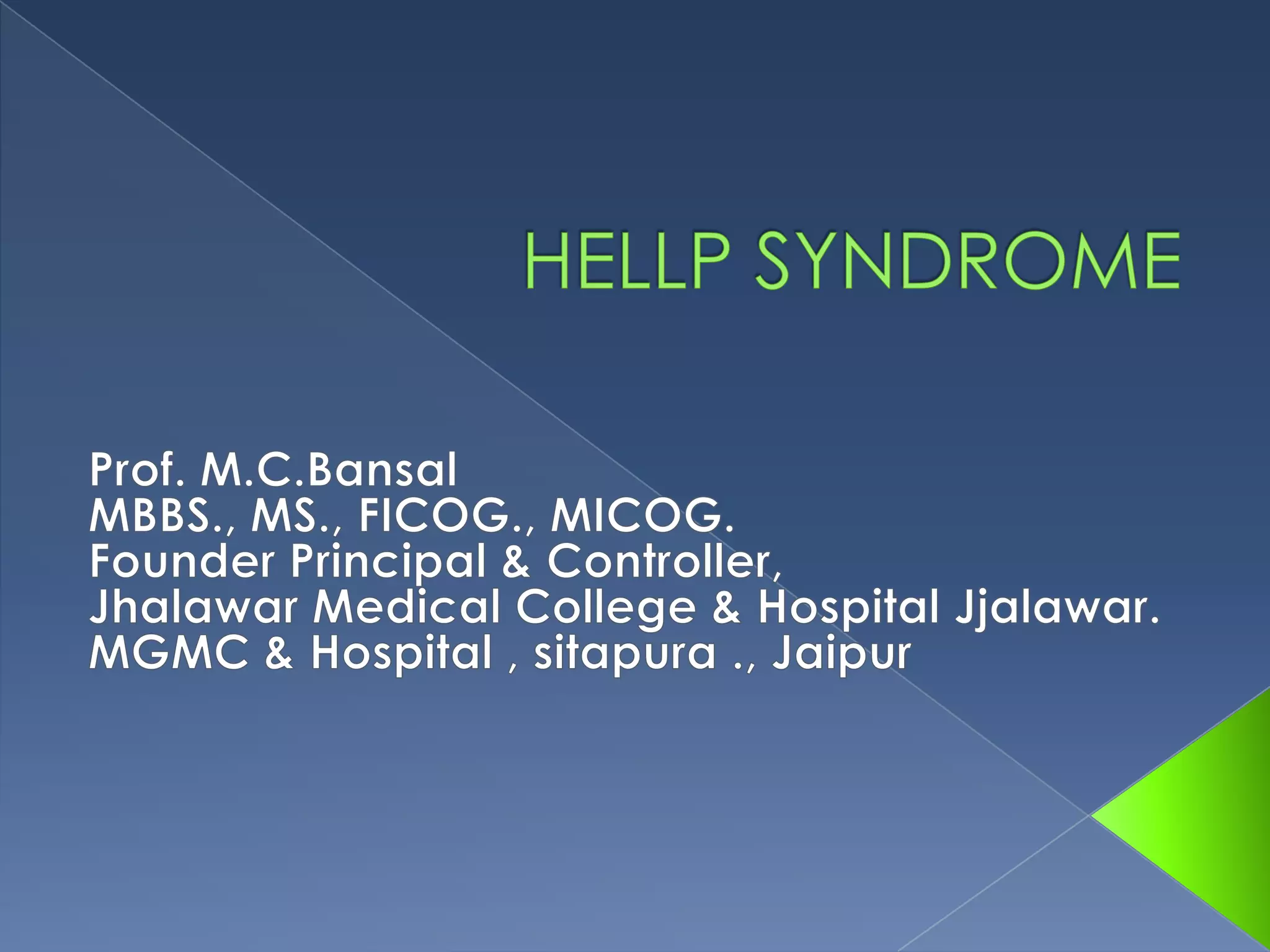 Hellp syndrome | PPTX