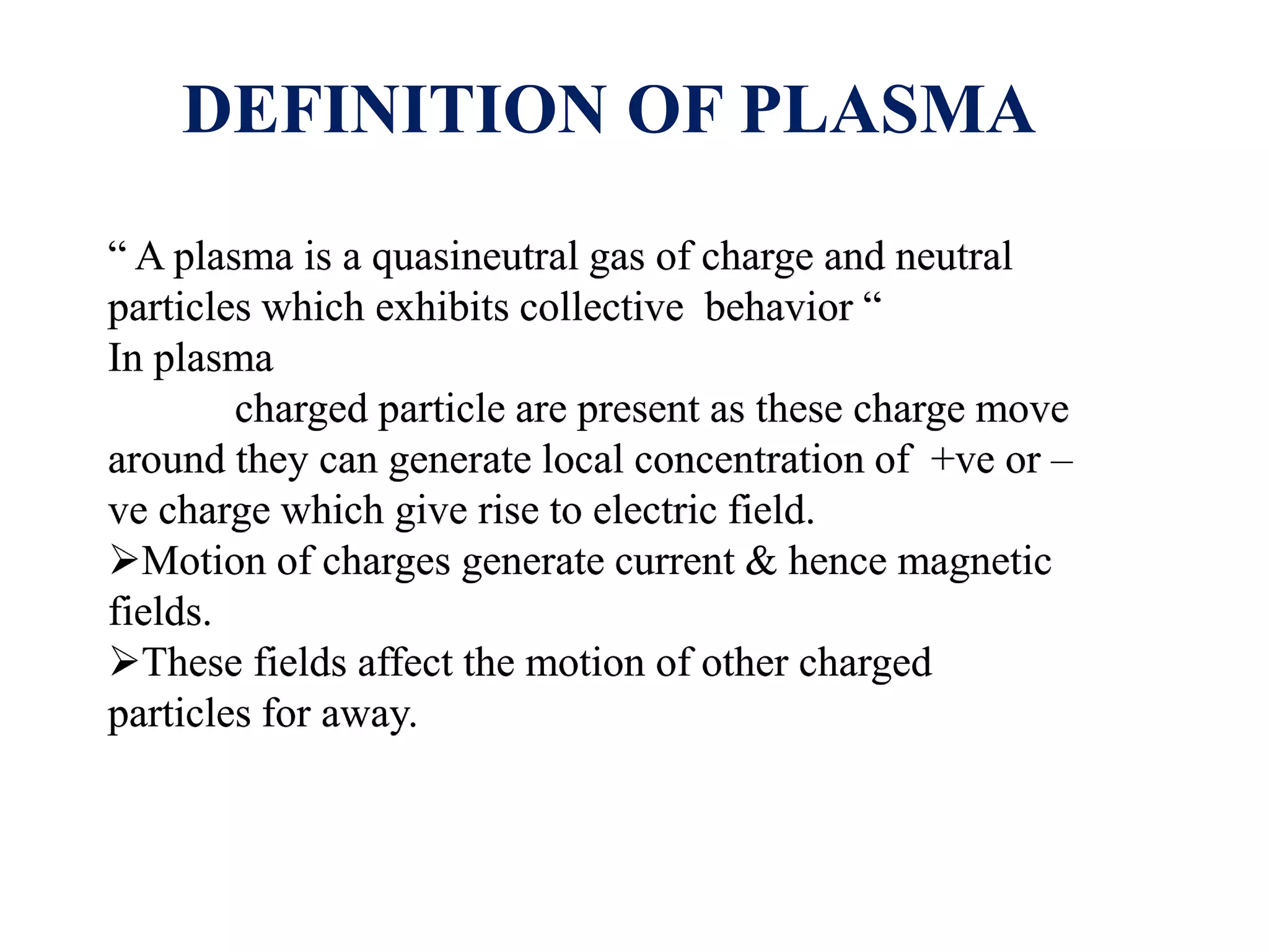 QUANTITIVE EXPRESSION FOR DEBYE SCREENING AND QUASINEUTRAL PLASMA | PPTX