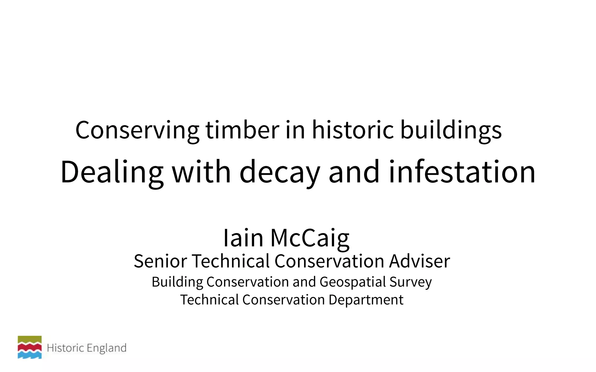 Helm 2019 practical building conservation 3 timber | PPT