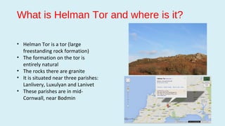 Helman Tor: A Cultural Landscape | PPT