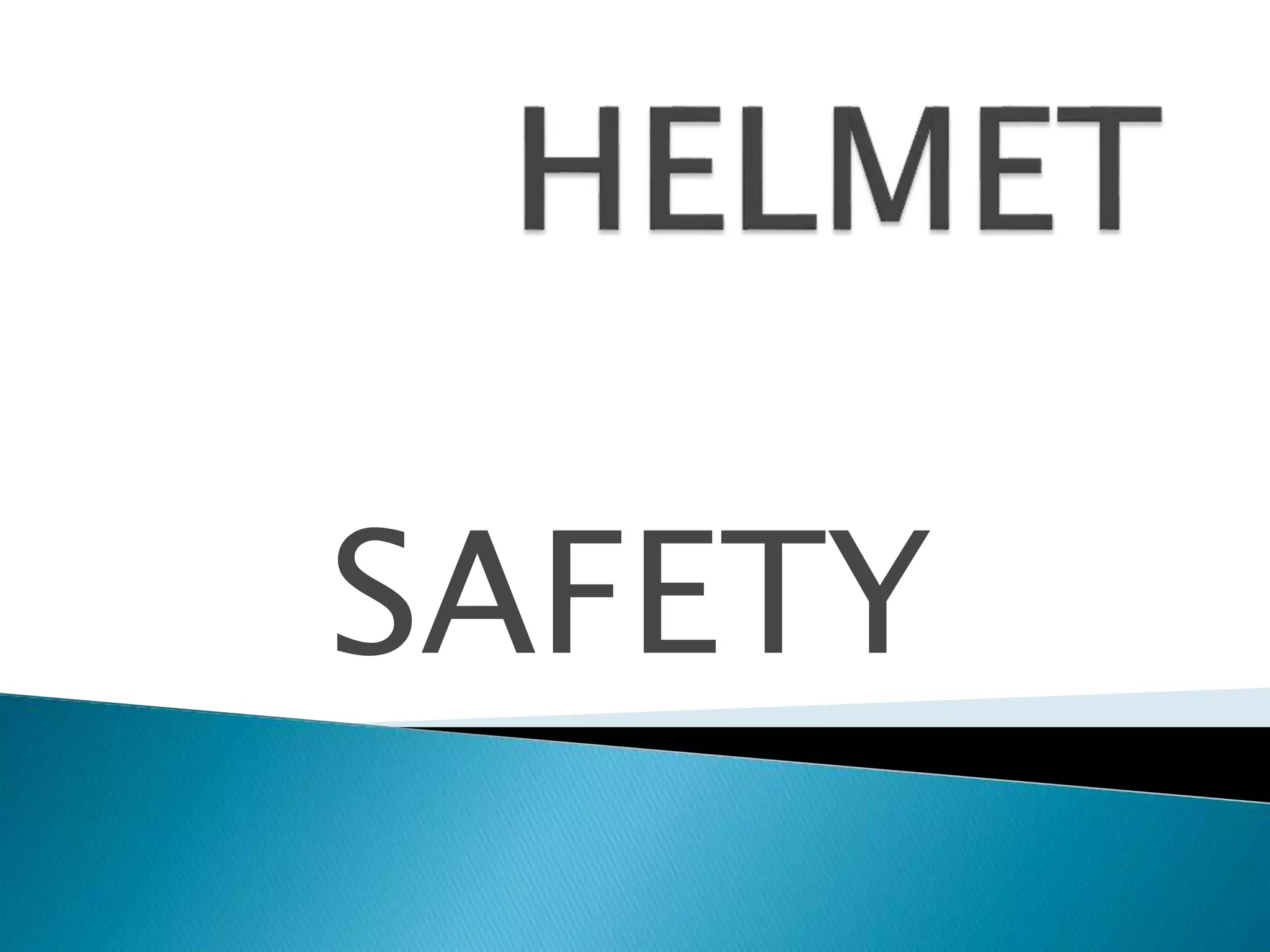 Helmetsafety | PPTX