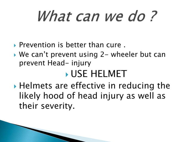 Helmetsafety | PPTX | Injuries | Diseases and Conditions