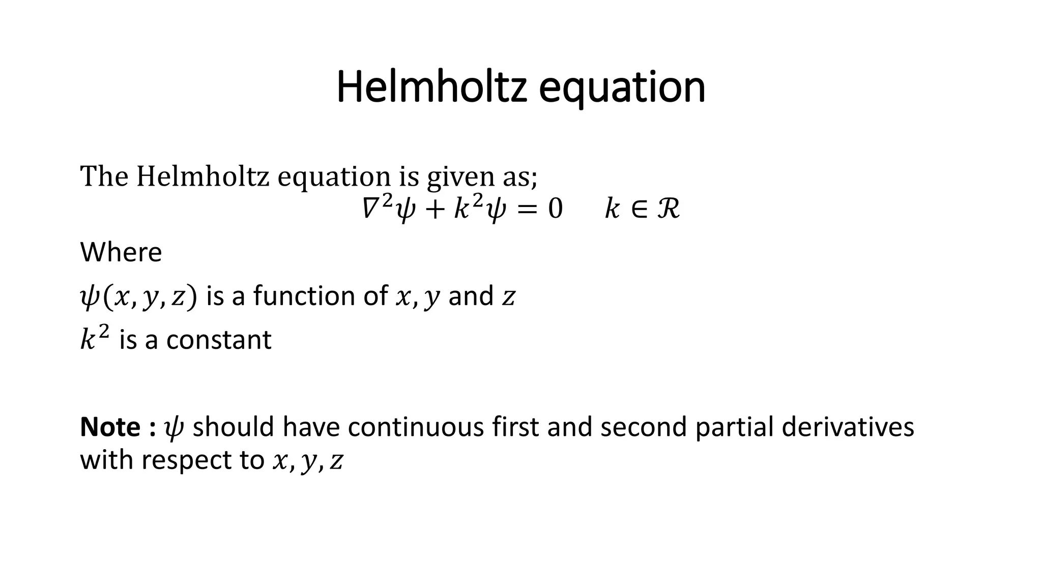 Helmholtz equation (Motivations and Solutions) | PPTX