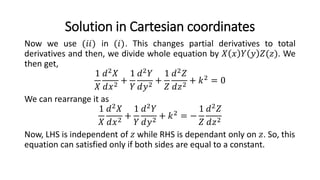 Helmholtz equation (Motivations and Solutions) | PPTX