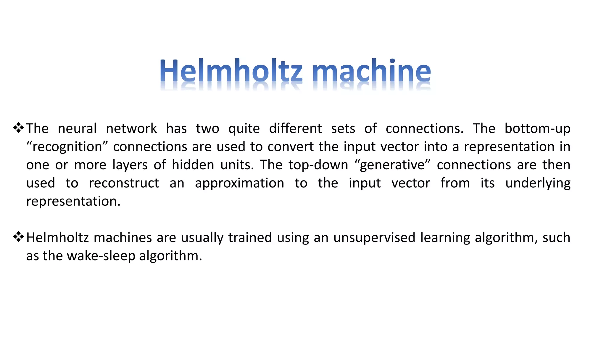 Helmholtz machine | PPTX