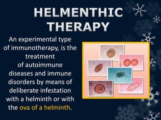Helminthes- a new meaning to parasitology | PPTX