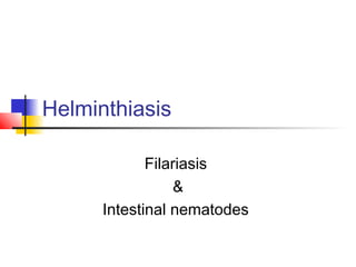 Helminthiasis | PPT