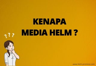 Helm promosi by jds | PPT