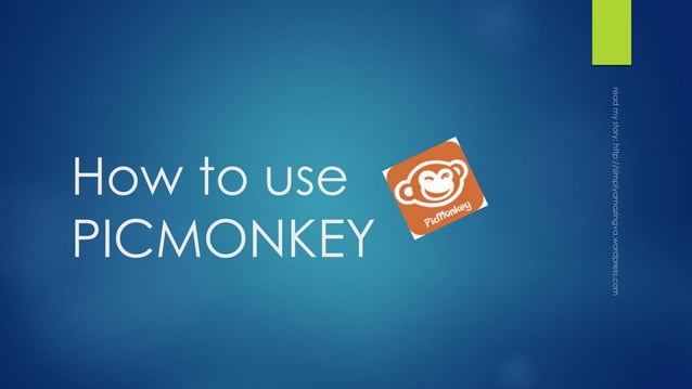 How to use picmonkey | PPT