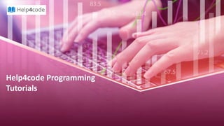 Help4code programming tutorials | PPTX