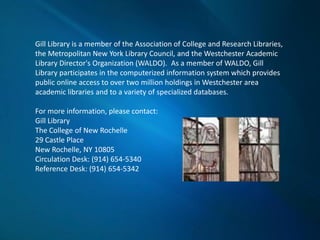 Help About Gill Library | PPT