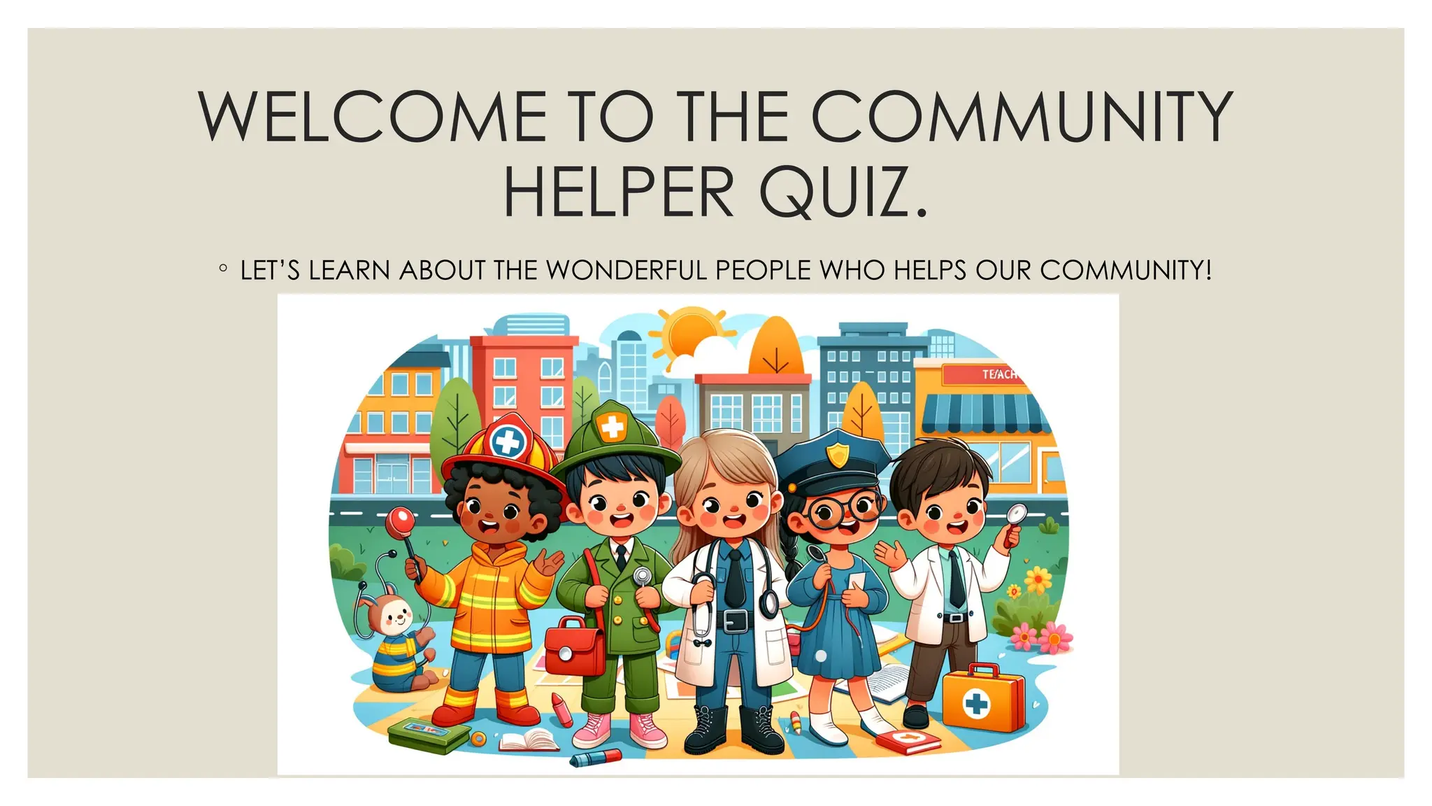 Quiz on Community- helper for kindergarten studentsppt.pptx
