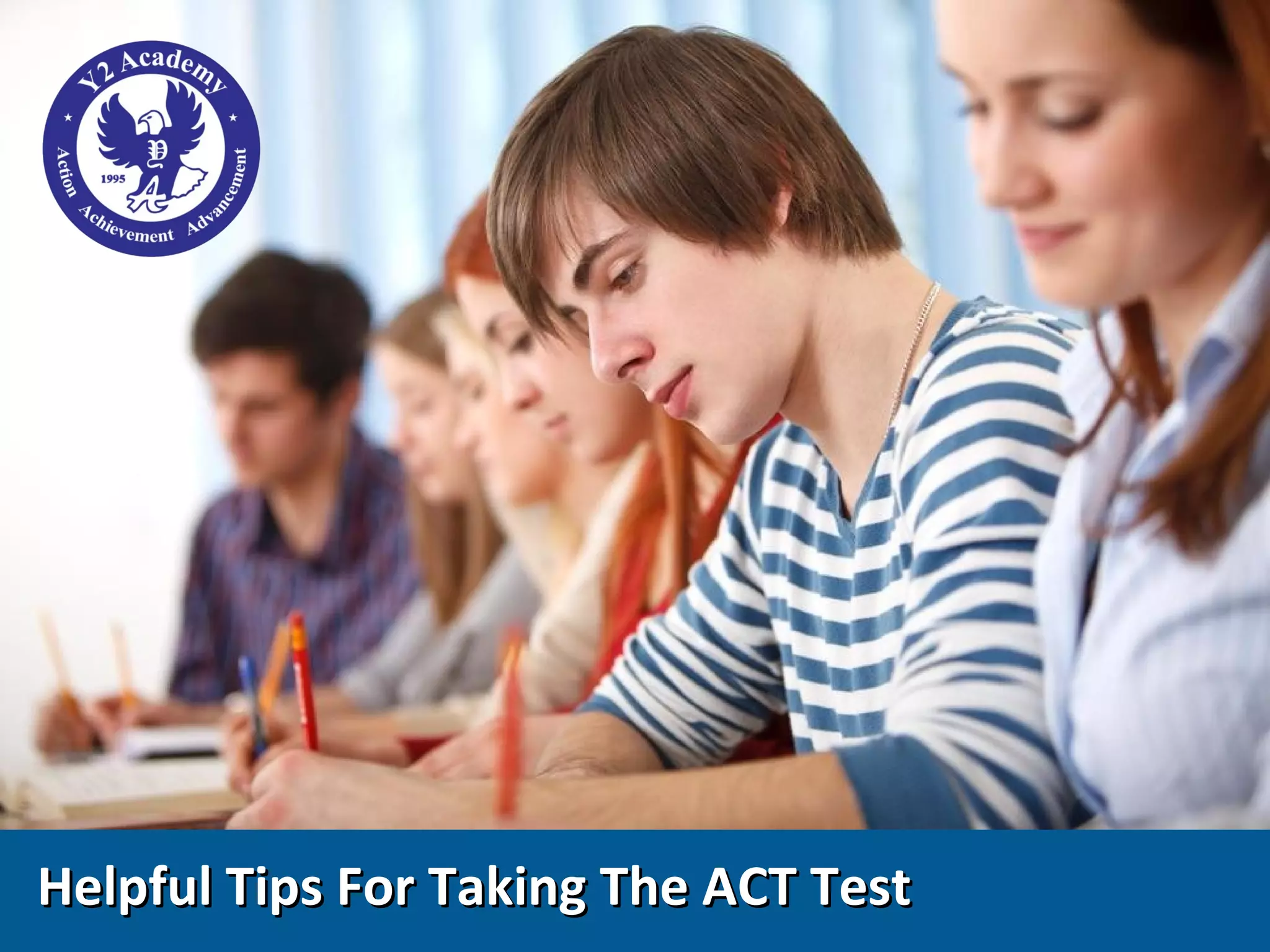 Helpful tips for taking the act test | PPT