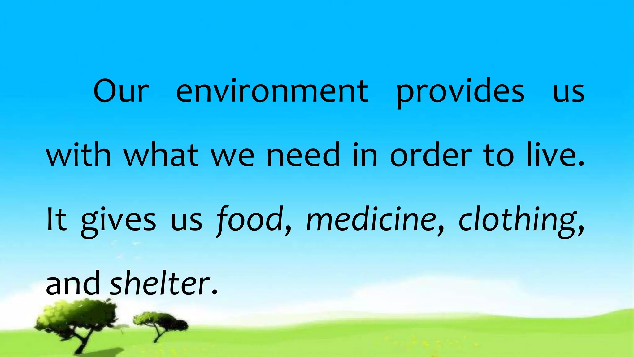 Helping Keep the Environment Clean and Healthy | PPT
