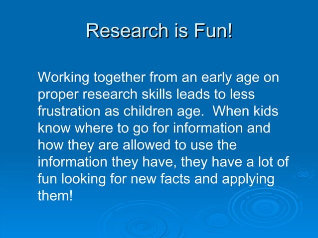 Helping kids learn through research | PPT