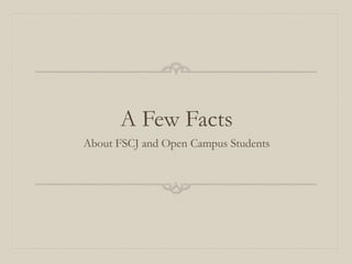 The Adult Learner at FSCJ | PPT