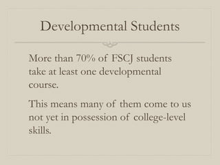 The Adult Learner at FSCJ | PPT