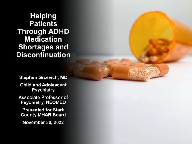 Helping Patients Through ADHD Medication Shortages and Discontinuation ...