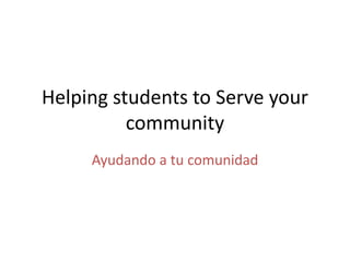 Helping students to serve your community | PPTX