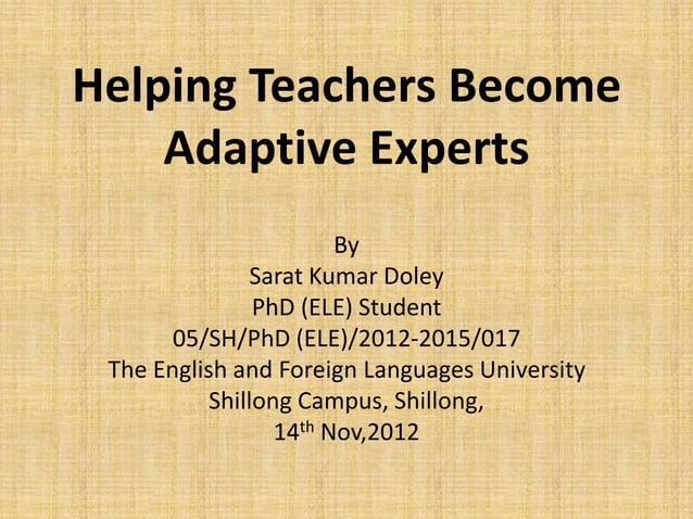 Helping teachers become adaptive experts | PPTX | Professional School ...