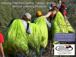 Helping teachers define, design, and do service learning projects | PPT