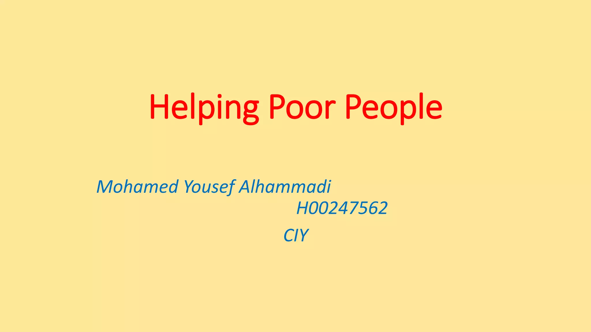 Helping the poor oral presentation modified | PPT