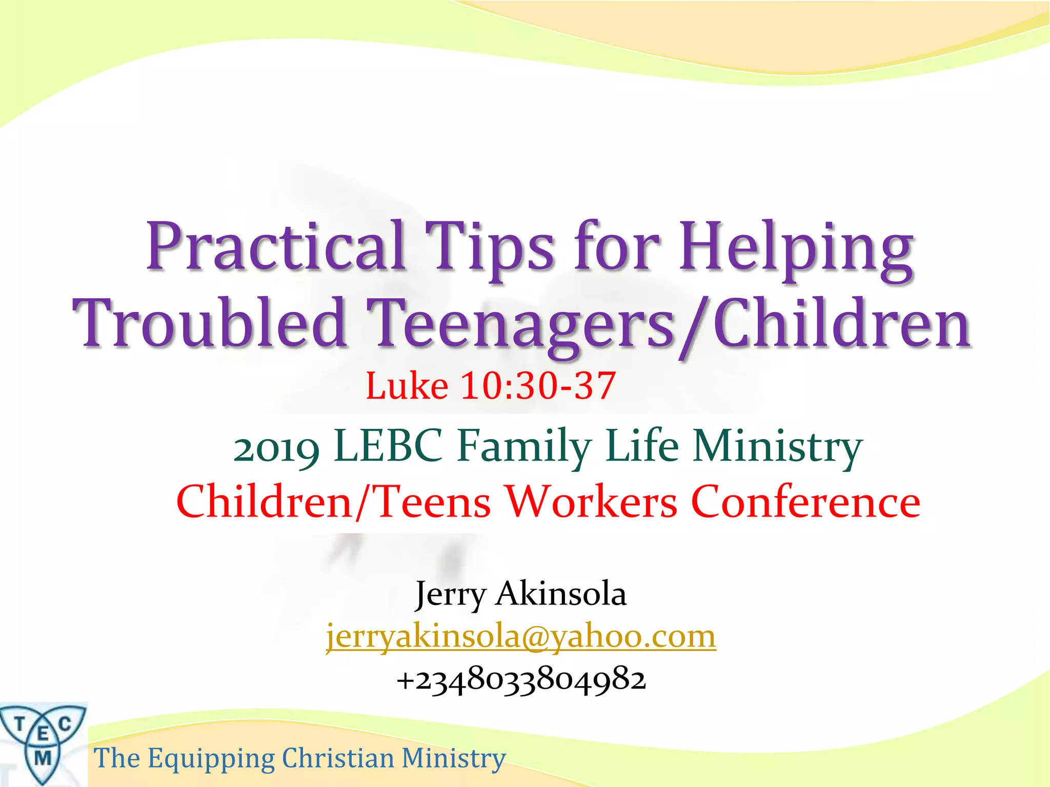 Helping troubled children and teenagers lebc 2019 | PPT