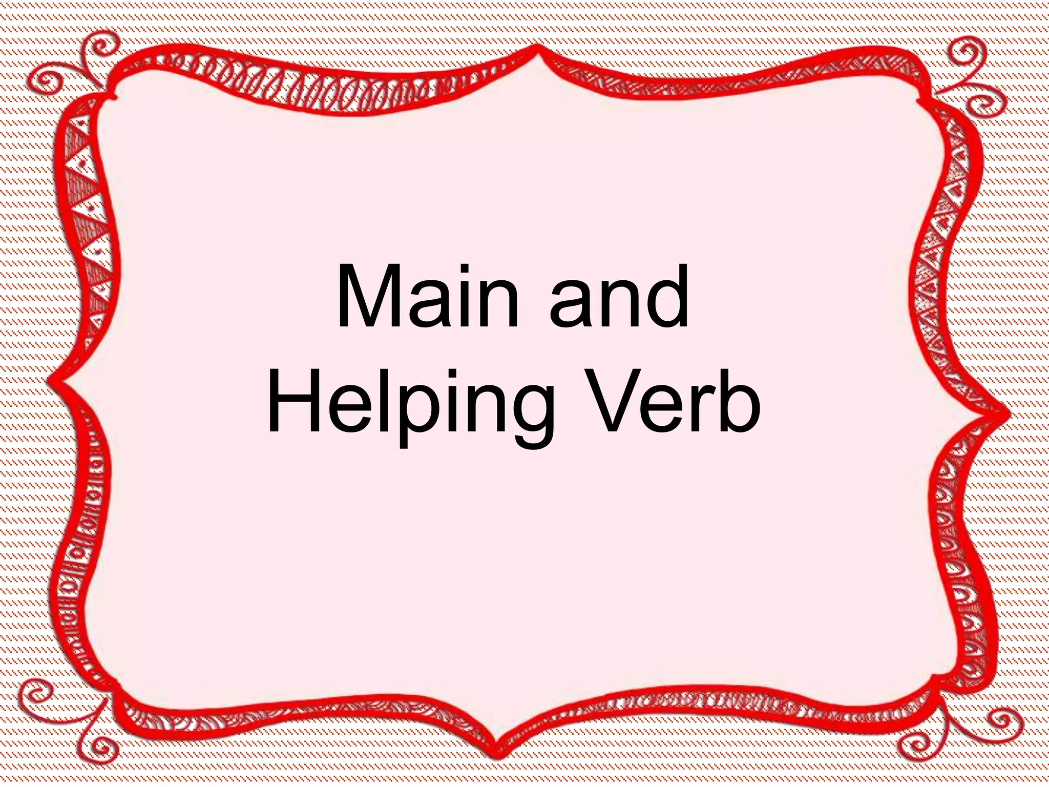 Helping verbs | PPTX